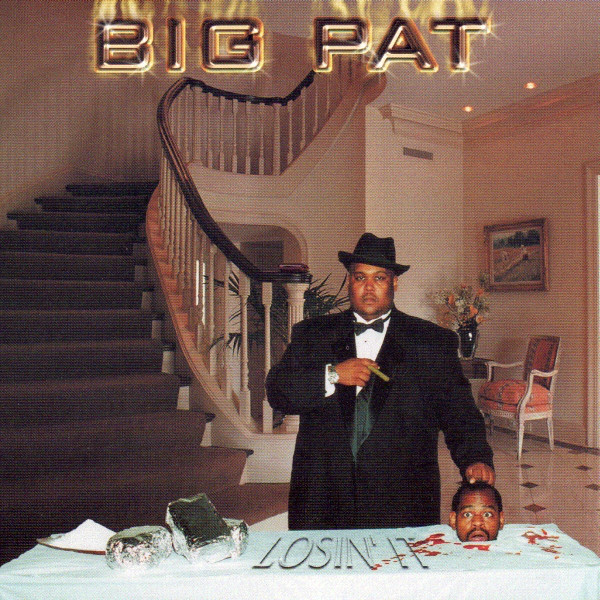 Losin' It by Big Pat (Album, Gangsta Rap): Reviews, Ratings, Credits ...