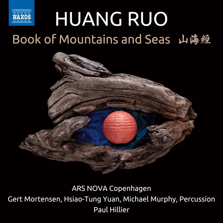 Book of Mountains and Seas (山海经) by ARS NOVA Copenhagen / Paul Hillier / Gert Mortensen / Hsiao ...