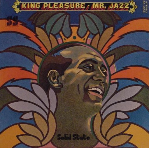 Mr. Jazz by King Pleasure (Album; Solid State; SS-18021): Reviews ...