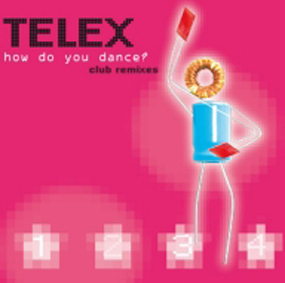 How Do You Dance ? (Club Remixes) by Telex (Single): Reviews, Ratings ...