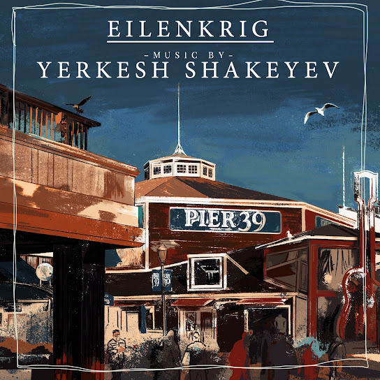 Pier 39: Music by Yerkesh Shakeyev by Вадим Эйленкриг [Vadim Eilenkrig ...