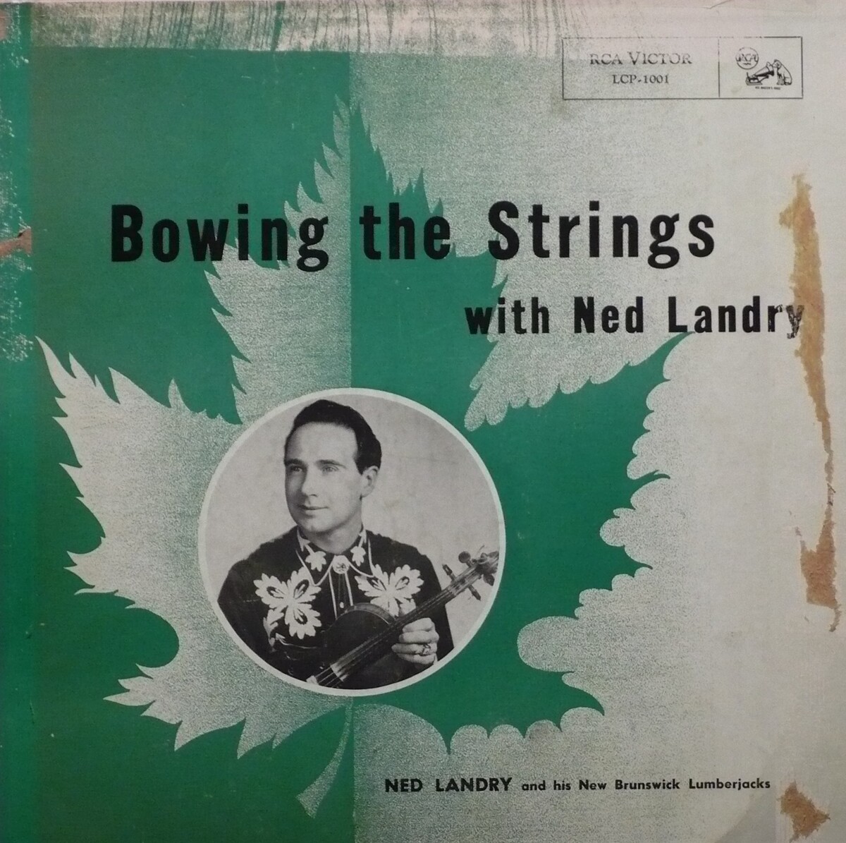 Bowing the Strings by Ned Landry and His New Brunswick Lumberjacks ...