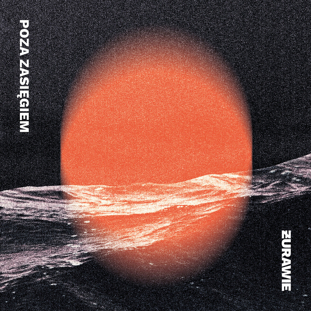 Poza zasięgiem by Ƶurawie (Album, Post-Hardcore): Reviews, Ratings ...