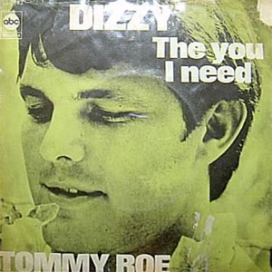 Dizzy / The You I Need by Tommy Roe (Single): Reviews, Ratings, Credits ...