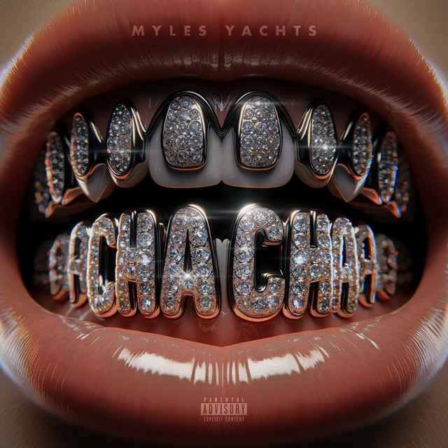 Cha Cha by Myles Yachts (Single, Southern Hip Hop): Reviews, Ratings ...