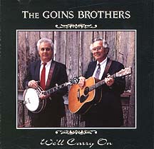We'll Carry On by The Goins Brothers (Album, Bluegrass): Reviews ...