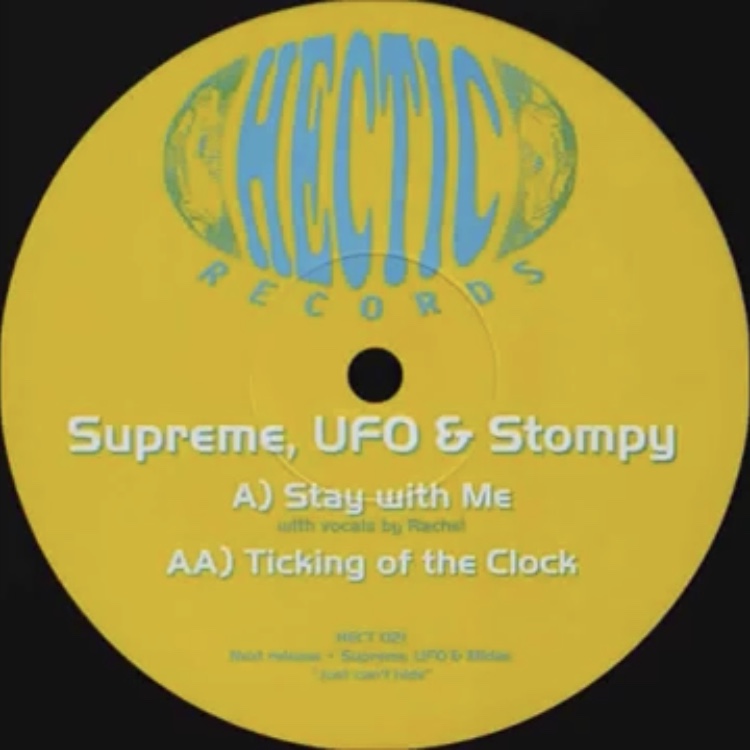 Stay With Me / Ticking of the Clock by Supreme, UFO & Stompy (Single ...