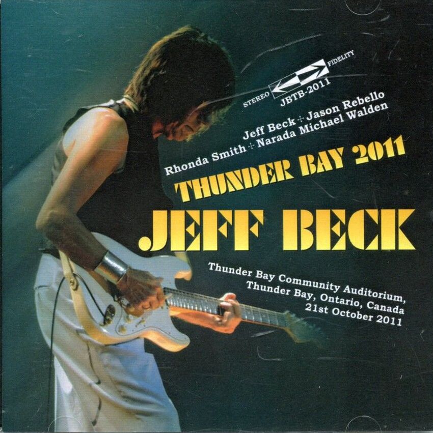 Thunder Bay 2011 by Jeff Beck (Bootleg): Reviews, Ratings, Credits ...