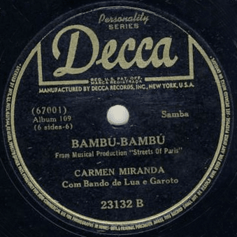 Mama eu quero / Bambu-bambu by Carmen Miranda com Bando de Lua e Garoto ...