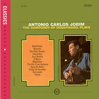 The Composer of Desafinado, Plays by Antônio Carlos Jobim (Album; Verve ...