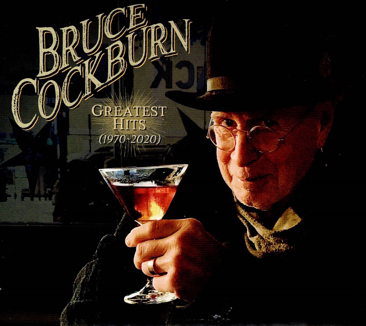 Greatest Hits (1970 - 2020) by Bruce Cockburn (Compilation): Reviews ...