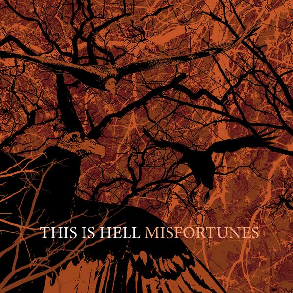 Misfortunes by This Is Hell (Album, Hardcore Punk): Reviews, Ratings ...