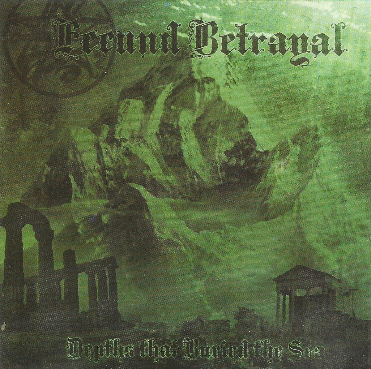 Depths that Buried the Sea by Fecund Betrayal (Album, Funeral Doom ...