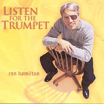 Listen for the Trumpet by Ron Hamilton (Album): Reviews, Ratings ...