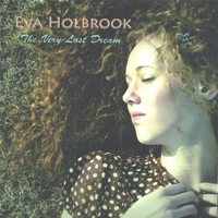 The Very Last Dream by Eva Holbrook (Album): Reviews, Ratings, Credits ...