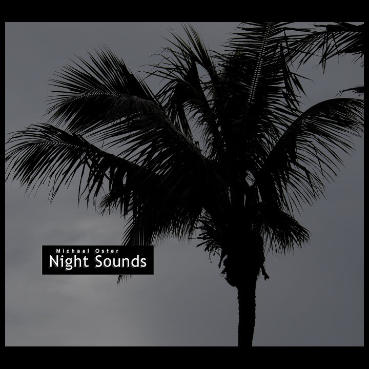 Night Sounds by Michael Oster (Album): Reviews, Ratings, Credits, Song ...