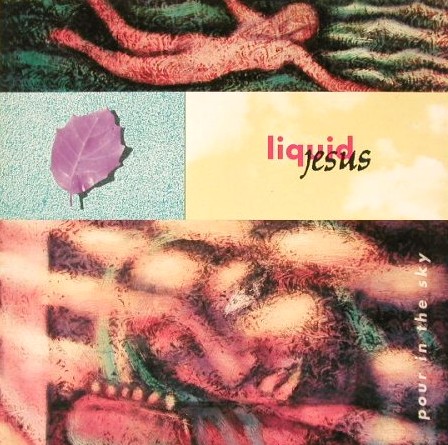 Liquid Jesus Albums: songs, discography, biography, and listening guide ...