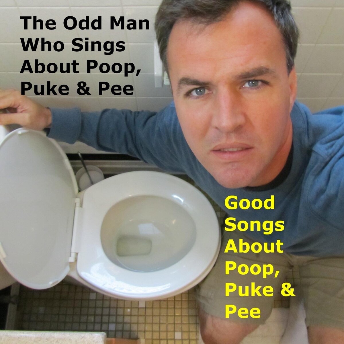 The Odd Man Who Sings About Poop, Puke and Pee Albums: songs ...