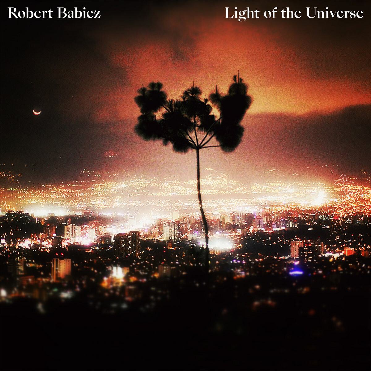 Light of the Universe by Robert Babicz (Album): Reviews, Ratings ...