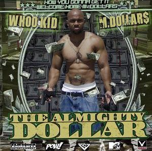 The Almighty Dollar by M.Dollar$ (Mixtape): Reviews, Ratings, Credits ...