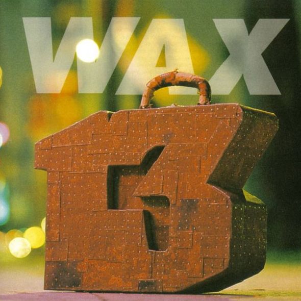 Wax Albums: songs, discography, biography, and listening guide - Rate ...