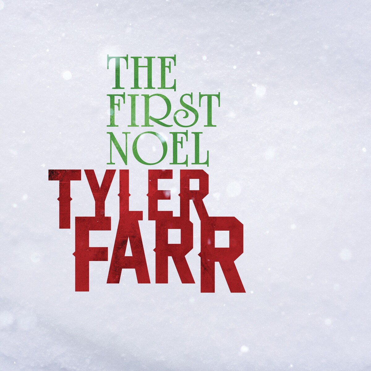 The First Noel by Tyler Farr (Single): Reviews, Ratings, Credits, Song ...