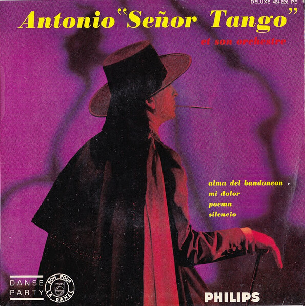 Alma del Bandoneon by Antonio "Señor Tango" (EP): Reviews, Ratings, Credits, Song list - Rate ...