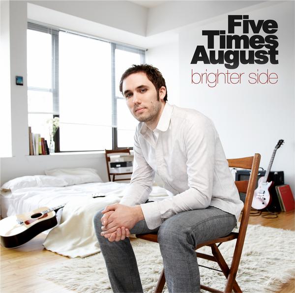 Brighter Side by Five Times August (Album, Pop Rock): Reviews, Ratings ...