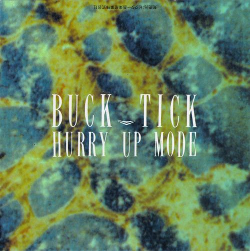 Hurry Up Mode by BUCK-TICK (Album; Invitation; VICL-3): Reviews, Ratings, Credits, Song list ...
