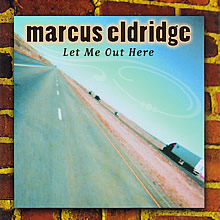 Let Me Out Here by Marcus Eldridge (Album): Reviews, Ratings, Credits, Song list - Rate Your Music