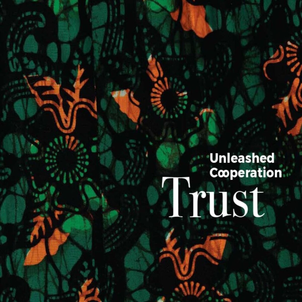 Trust by Unleashed Cooperation (Album; Multikulti): Reviews, Ratings ...