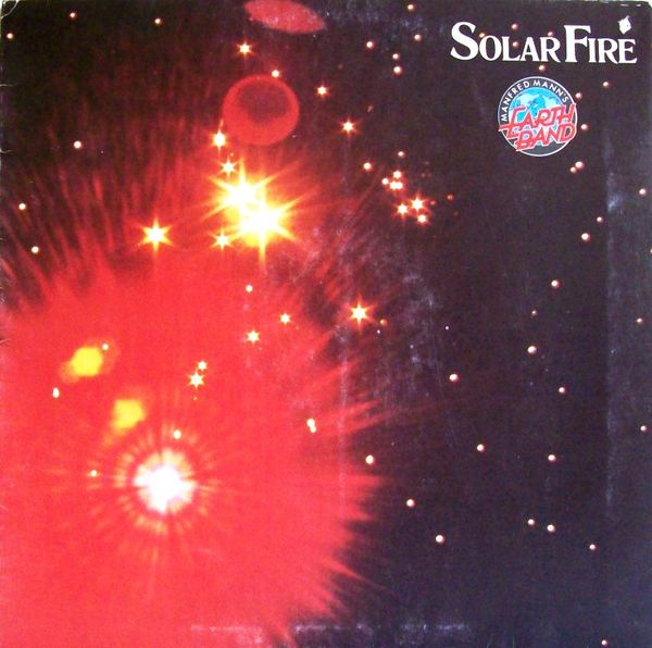 Solar Fire by Manfred Mann's Earth Band (Album; Island; ILPS 19265 ...