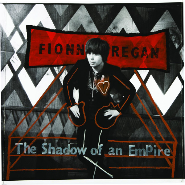 The Shadow of an Empire by Fionn Regan (Album, Singer-Songwriter ...
