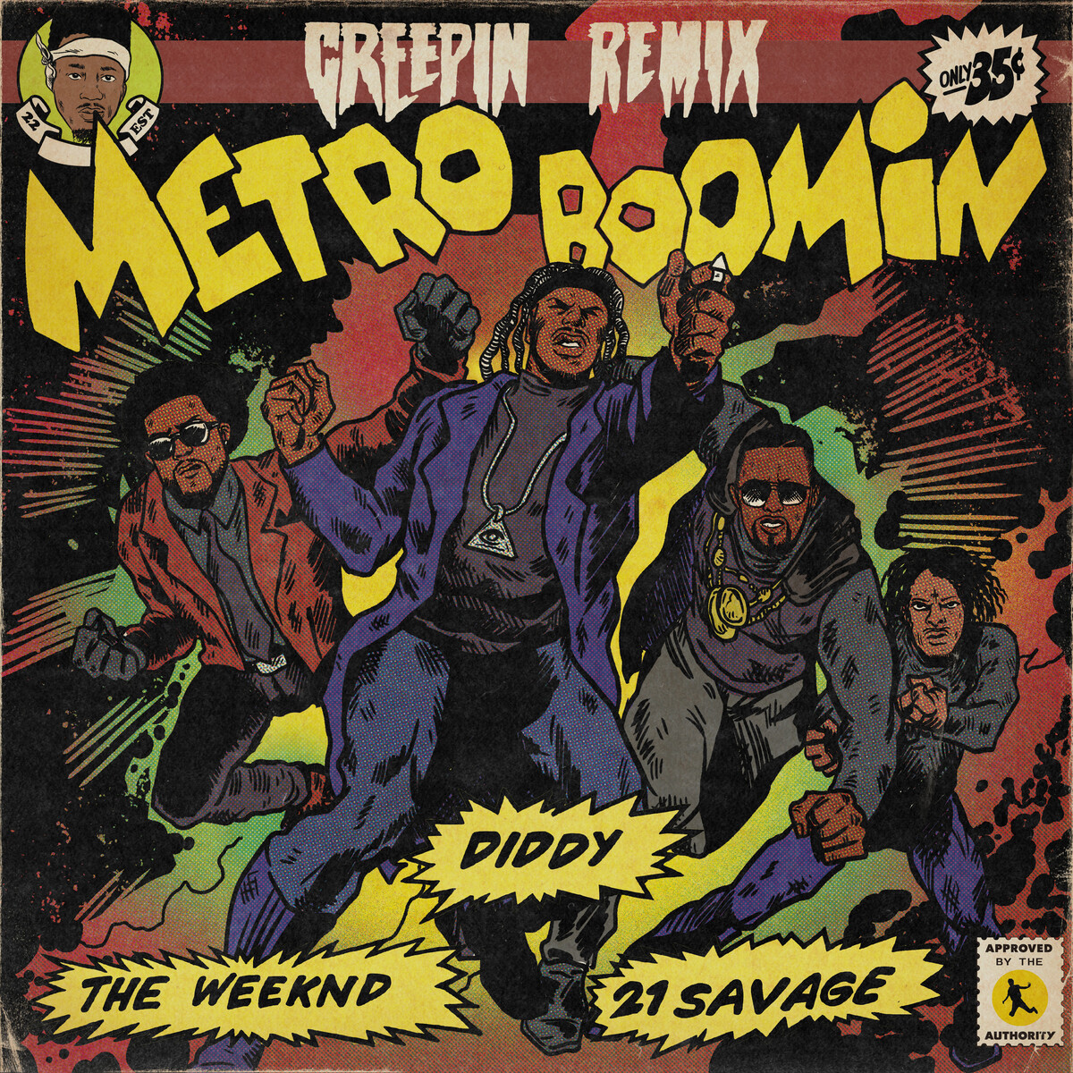 Creepin' (Remix) by Metro Boomin, The Weeknd & Diddy (Single ...