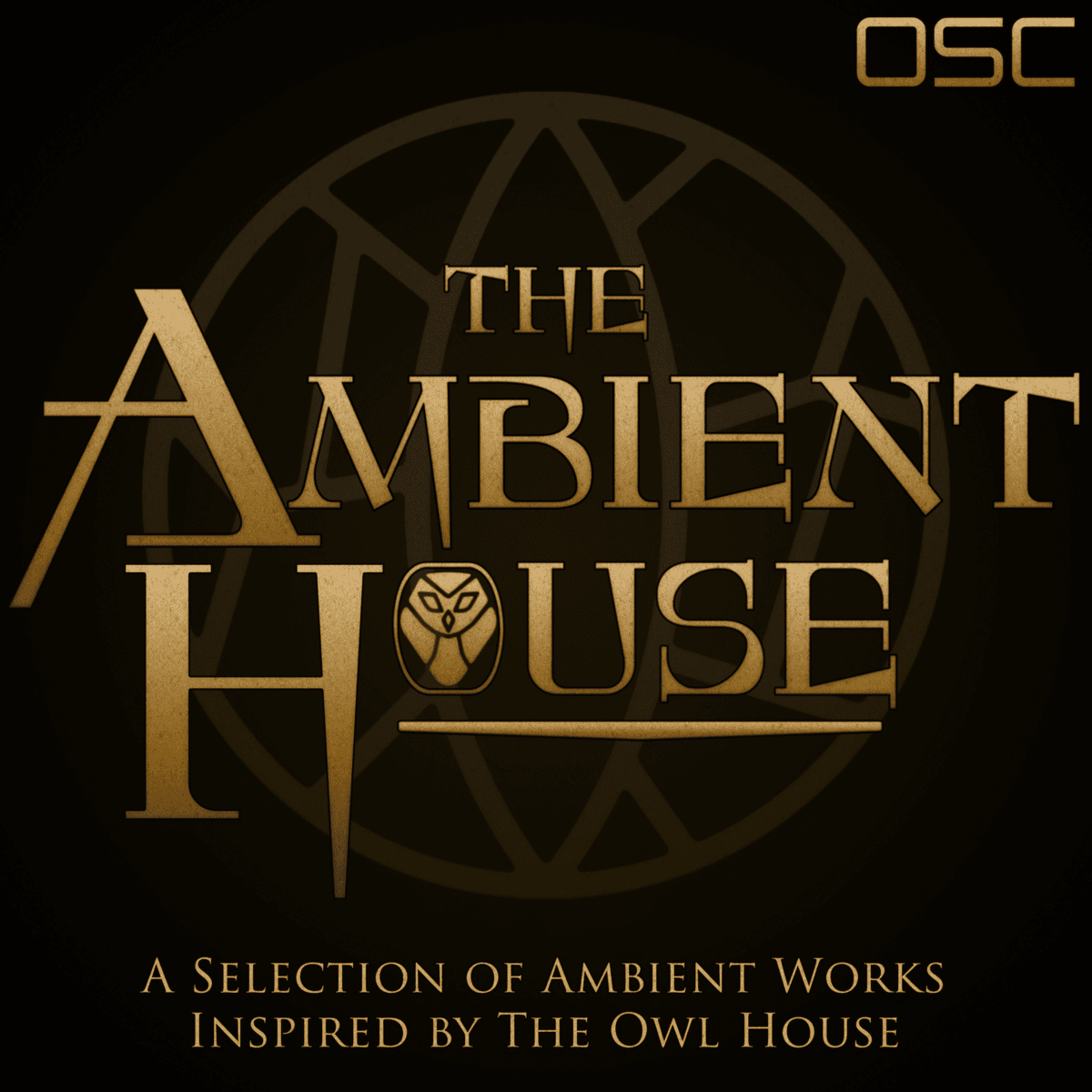 The Ambient House by OSC (Album, Ambient): Reviews, Ratings, Credits ...
