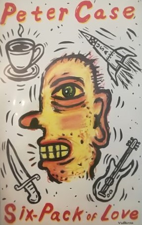 Six-Pack of Love by Peter Case (Album; Geffen; GEC 24466): Reviews ...