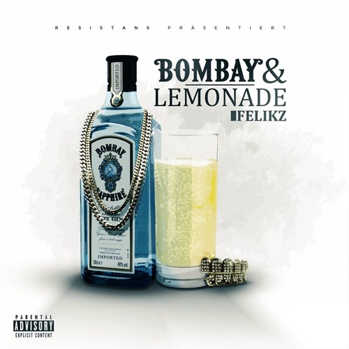 Bombay & Lemonade by Felikz (Mixtape): Reviews, Ratings, Credits, Song ...