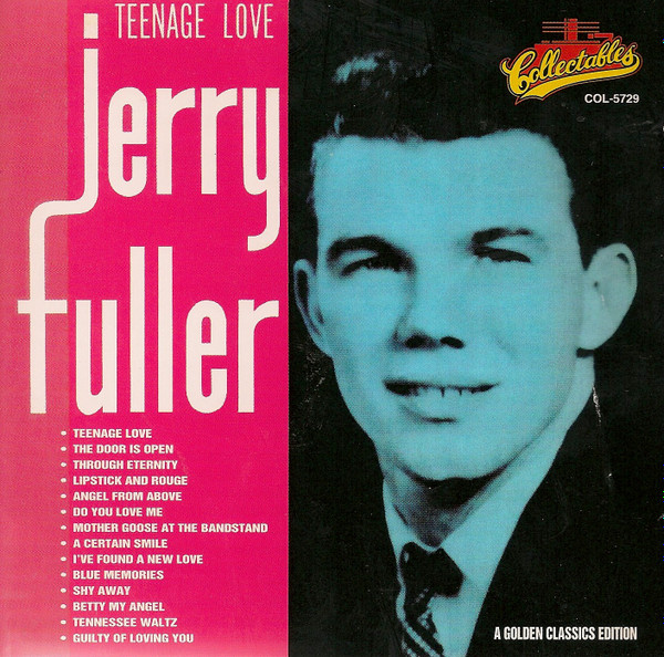 Teenage Love by Jerry Fuller (Album; Collectables; COL-5729): Reviews ...