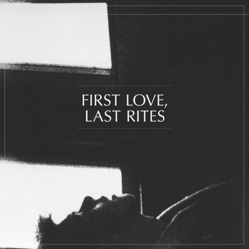 First Love, Last Rites by First Love, Last Rites (Album, Shoegaze ...