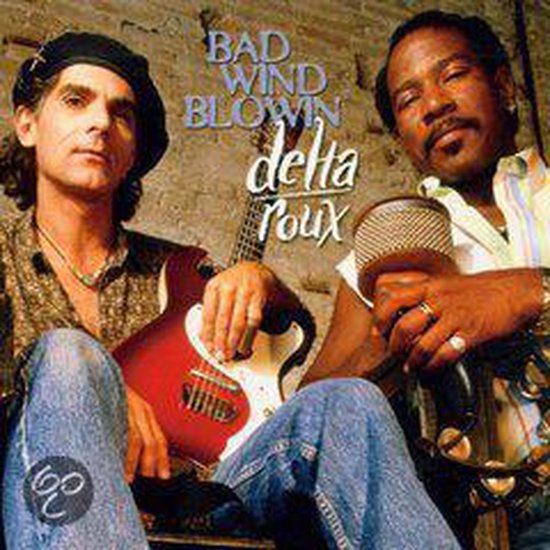 Bad Wind Blowin' by Delta Roux (Album; Taxim; TX 1050-2 TA): Reviews ...
