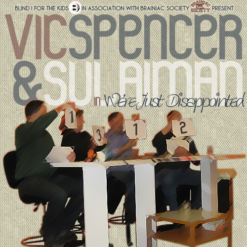 We're Just Disappointed by Vic Spencer & Sulaiman (Album): Reviews ...