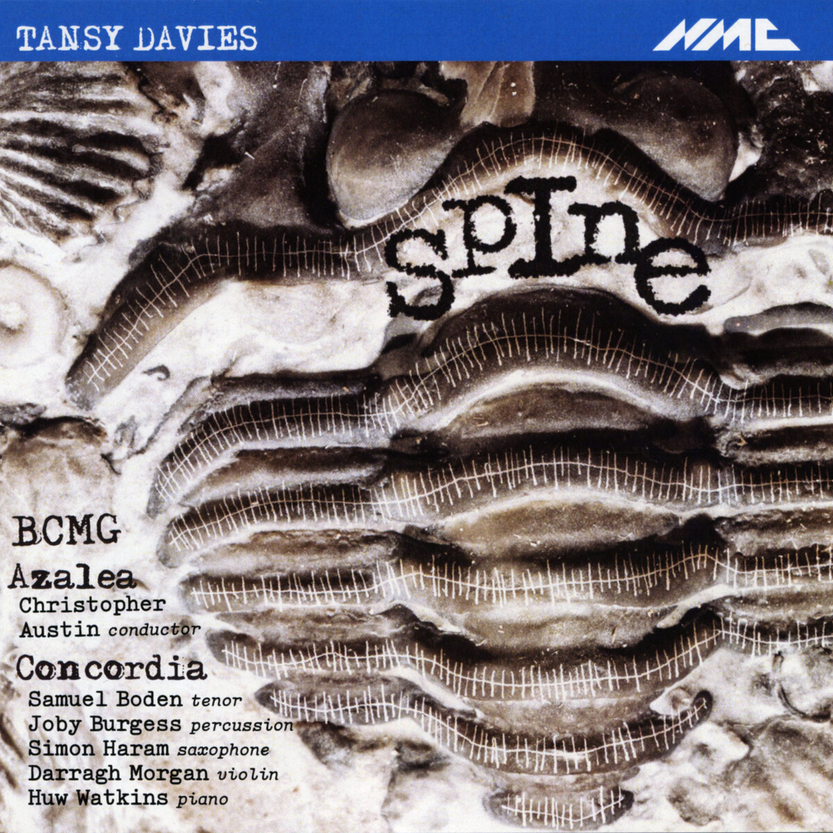 Spine by BCMG / Azalea / Concordia / Christopher Austin / Joby Burgess ...