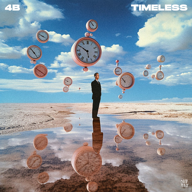 Timeless by 4B (Single, Future House): Reviews, Ratings, Credits, Song ...
