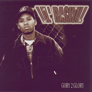 Gory to Glory by Lil' Raskull (Album, Christian Hip Hop): Reviews ...