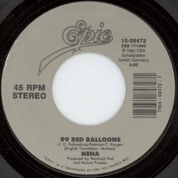 99 Red Balloons / 99 Luftballoons by Nena (Single; Epic; 15-08472 ...