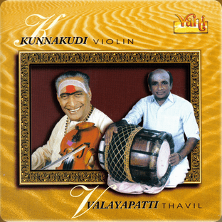 Kunnakudi Vaidyanathan & Valayapatti by Kunnakkudi Vaidhyanathan ...