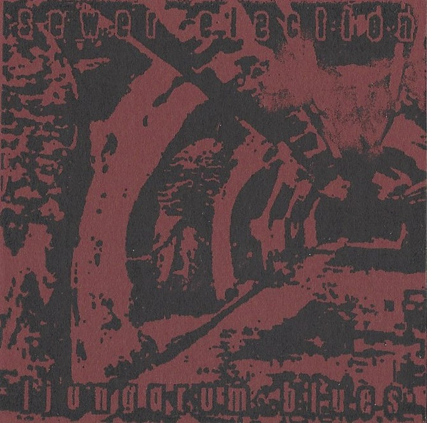 Ljungarum Blues by Sewer Election (Album): Reviews, Ratings, Credits ...