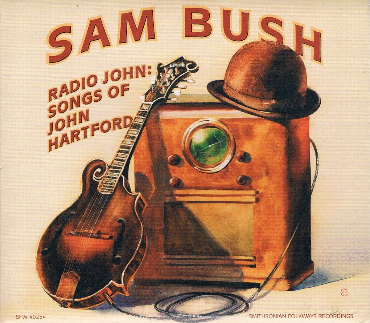 Radio John: Songs of John Hartford by Sam Bush (Album; Smithsonian Folkways; SFW CD 40254 ...