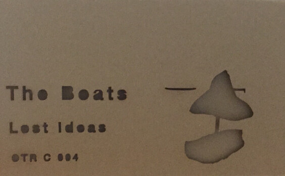 Lost Ideas by The Boats (Additional release; Other Ideas; OTR C 004 ...