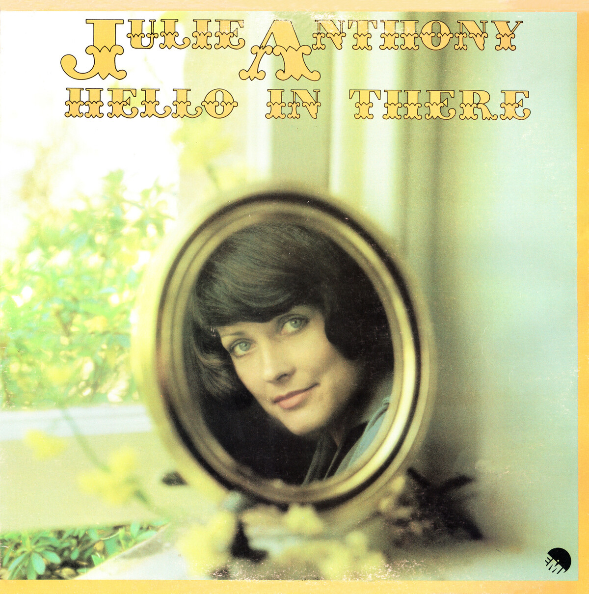 Hello in There by Julie Anthony (Album; EMI; EMA.319): Reviews, Ratings ...